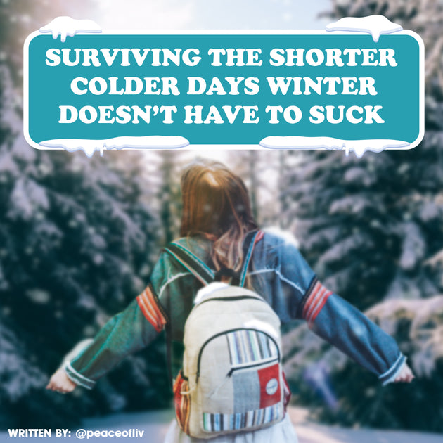 Surviving the Shorter, Colder Days Winter Doesn’t Have to Suck – Pure ...